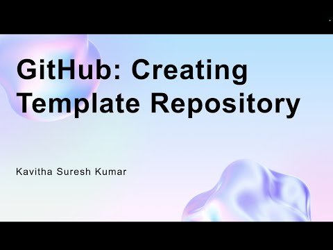 GitHub: Creating Template Repository