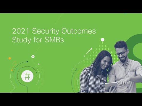 #CiscoChat Live - Thriving with Cybersecurity: The 2021 Security Outcomes Study