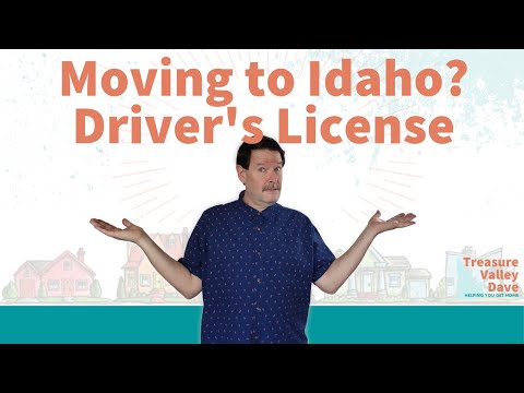 Moving to Idaho Driver's License Information with Treasure Valley Dave
