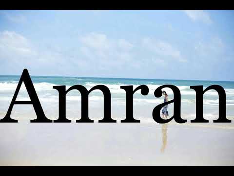 How To Pronounce Amran🌈🌈🌈🌈🌈🌈Pronunciation Of Amran
