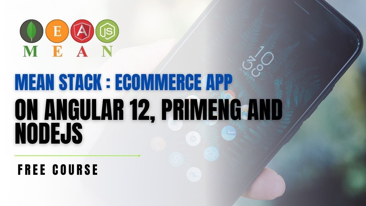 Build a MEAN Stack E-Commerce App with Free Angular 12, Node.js, PrimeNG, MongoDB Tutorial 2025