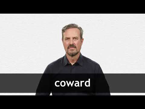 COWARD definition and meaning | Collins English Dictionary