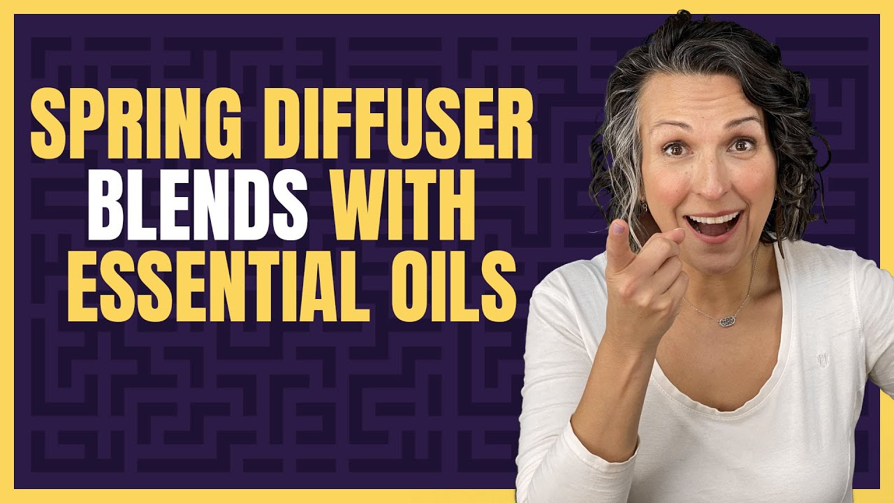 doTERRA Spring Diffuser Blends with Essential Oils