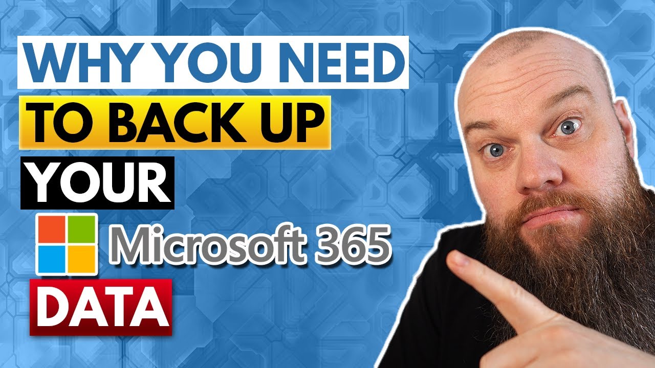 Why You Need to Back-up Your Microsoft 365 Data