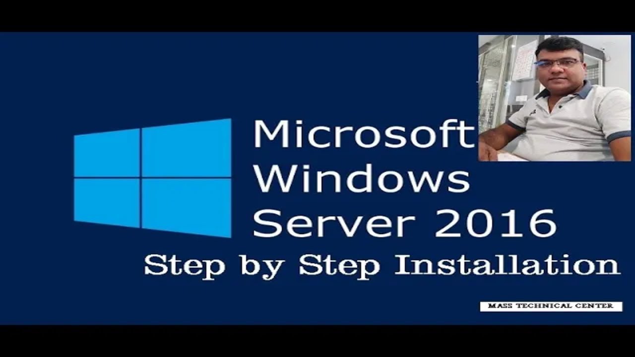 Install Windows Server 2016-step-by-step Guide for Installing server 2016