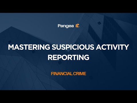 Financial Crime - Mastering Suspicious Activity Reporting