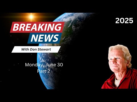 Breaking News June 30, 2025 Part 2