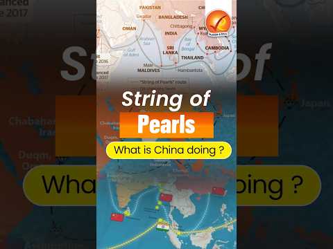 String of Pearls: What is China doing?