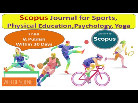 Scopus Physical Education Journals | Psychology, Yoga Journals Publish in 30 days| #rapidpublication