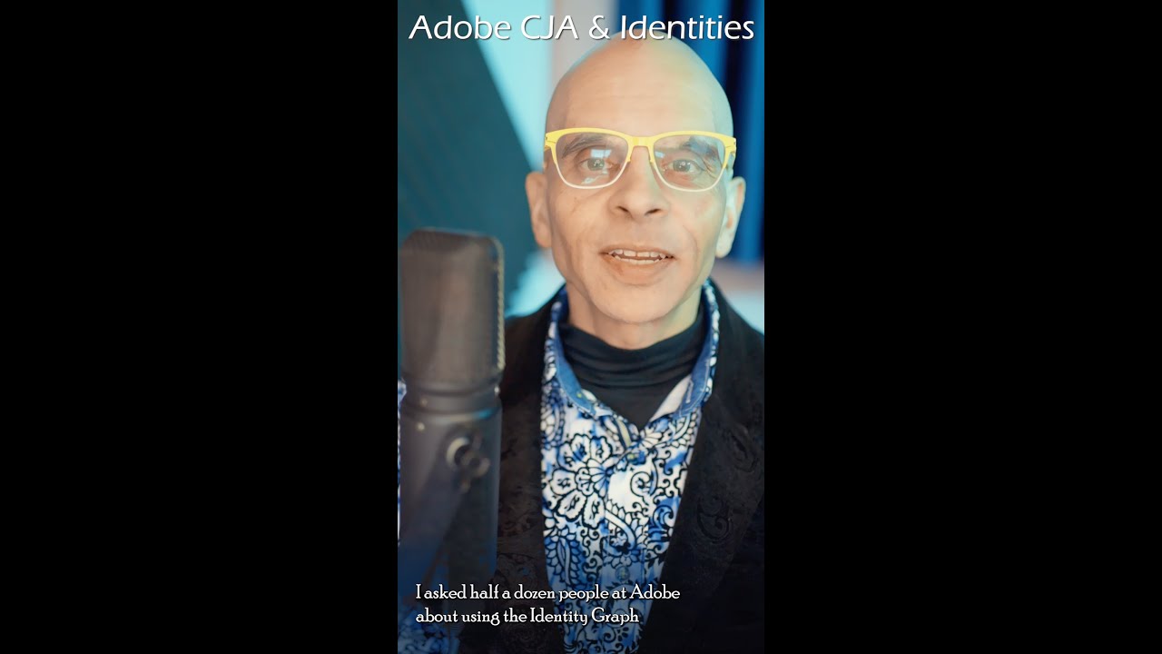 Adobe CJA and Identities
