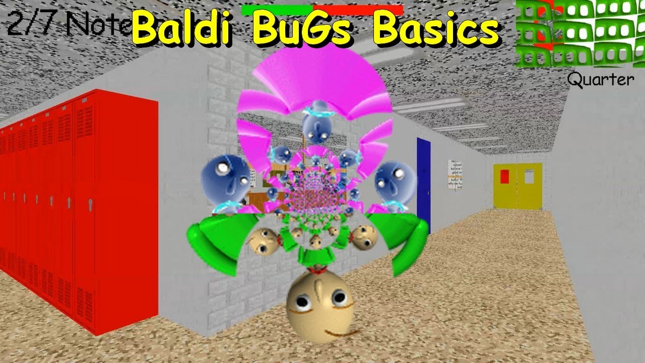 Baldi BuGs Basics - Baldi's Basics Mod