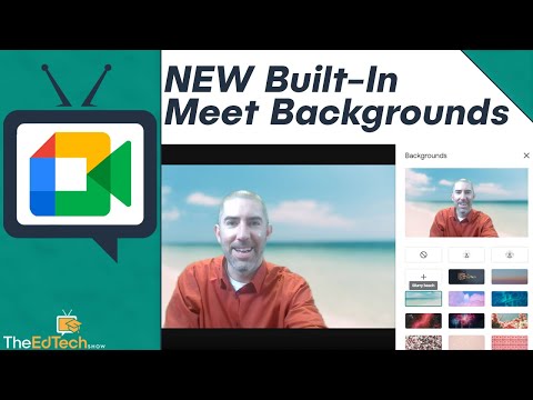 How To Add A Background Image To Google Meet Using The New Built-In Background Change Tool!