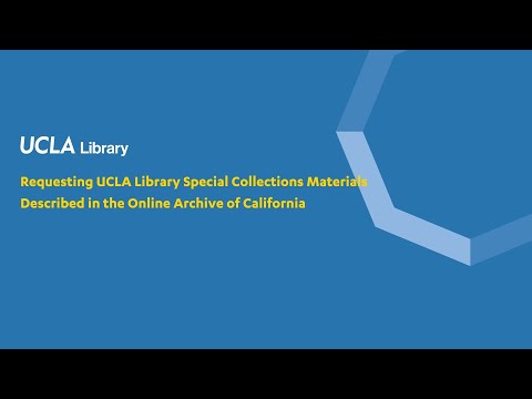 Requesting UCLA Library Special Collections Materials Described in the Online Archive of California