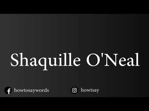 How To Pronounce Shaquille O'Neal