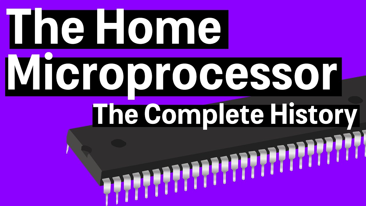 The Complete History of the Home Microprocessor | Galaxy.ai