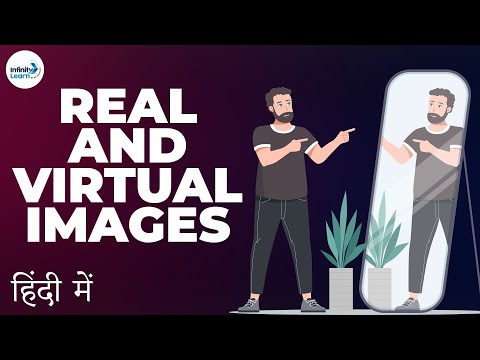 Light - Lesson 10 | Real and Virtual Images - in Hindi (हिंदी में ) | Infinity Learn JEE