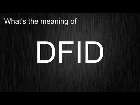 What's the meaning of "DFID", How to pronounce DFID?