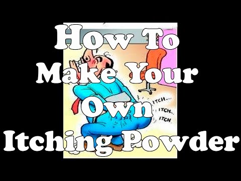 DIY How To Make Your Own Itching Powder
