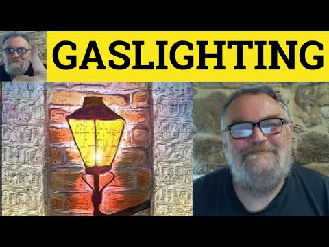 🔵Gaslighting Meaning - Gaslight Examples - Gaslighting Explanation - Gaslighting Definition Gaslight