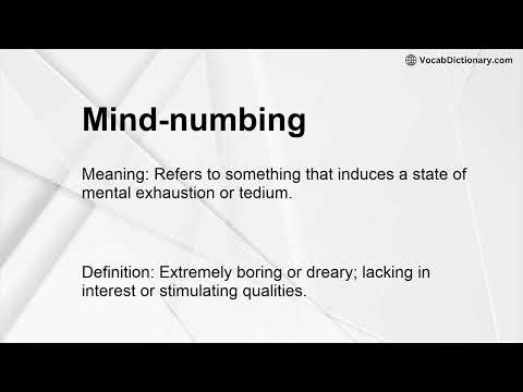 Mind-numbing Meaning