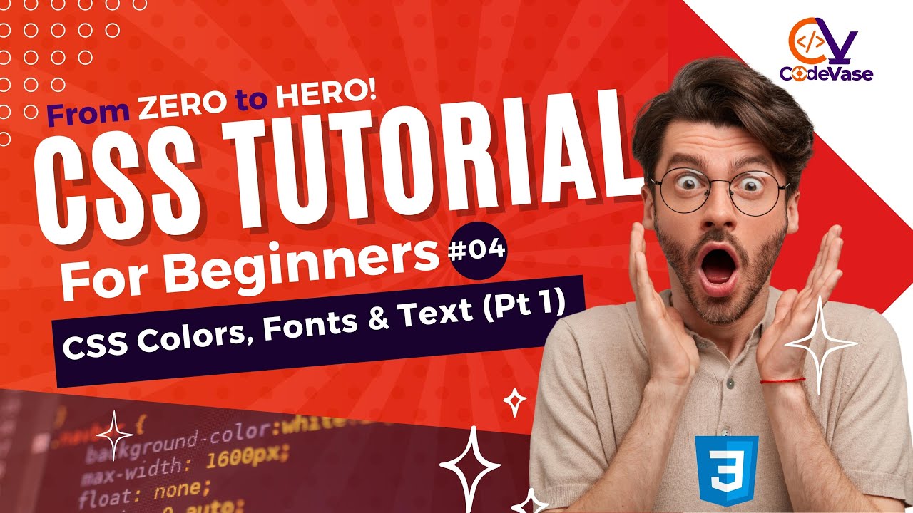 CSS Tutorial for Beginners #04 - CSS Colors, Fonts & Text Explained. Pt 1