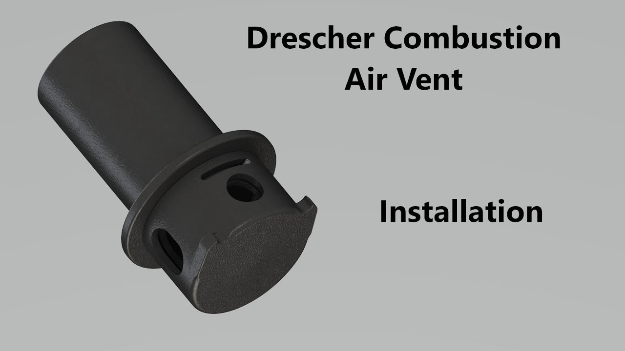 Drescher Combustion Air Vent Installation