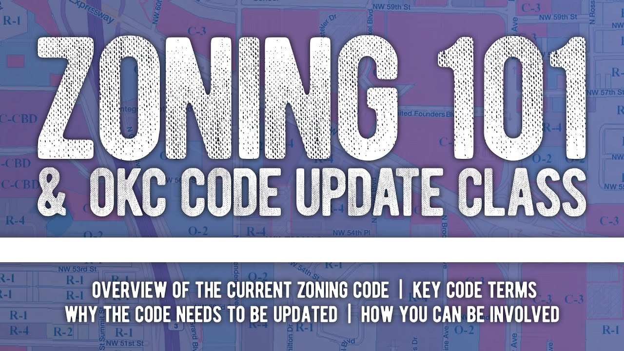 Zoning 101 & OKC Code Update