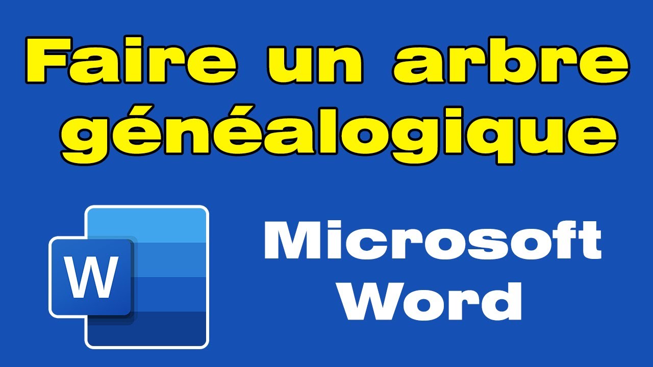 Comment faire un arbre généalogique sur Word ? 🌳