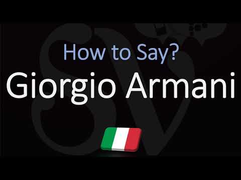How to Pronounce Giorgio Armani? (CORRECTLY)