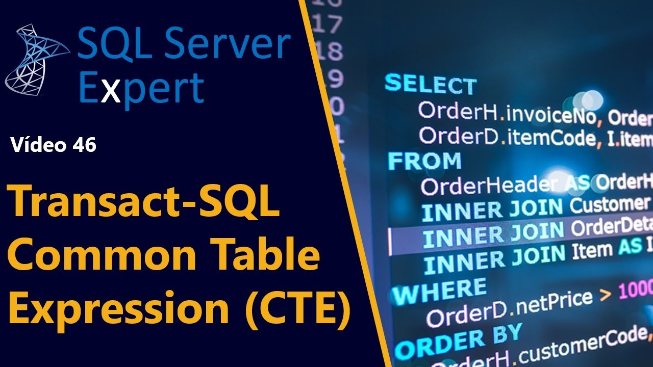 T-SQL - Common Table Expression (CTE) | SQL Server Expert
