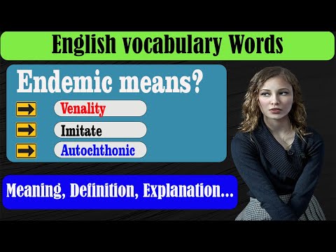 What does Endemic mean? | What is Endemic? | Endemic meaning in English | English Grammar