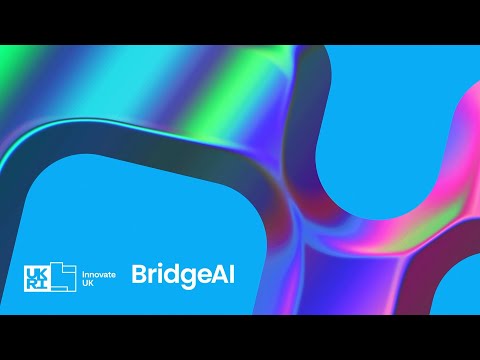 Accelerate your AI innovation journey with Innovate UK BridgeAI