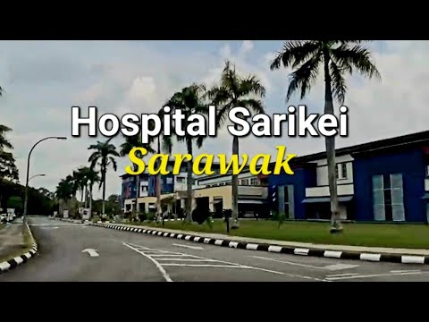 Sarikei Hospital. Terbesar di bahagian Sarikei Sarawak. Memberi perkhidmatan kesihatan terbaik 🙏👍