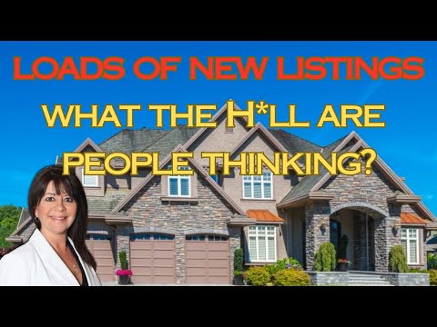 Loads of New Listings with Crazy High Prices