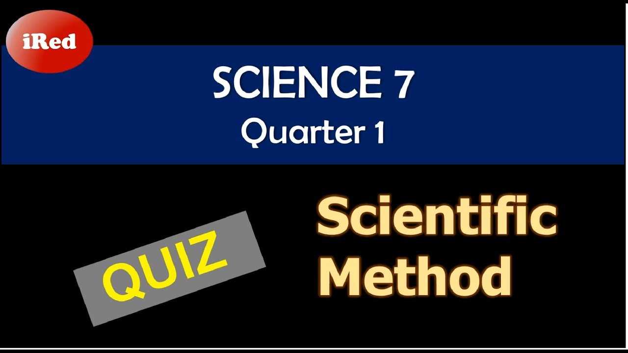 Grade 7 Science Quarter 1 Scientific Method Quiz