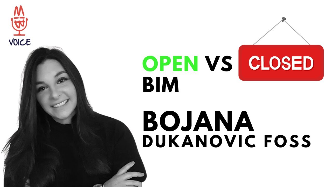 🎙️Open vs Closed BIM Workflows: Insights from Bojana Dukanovic of BIMcollab