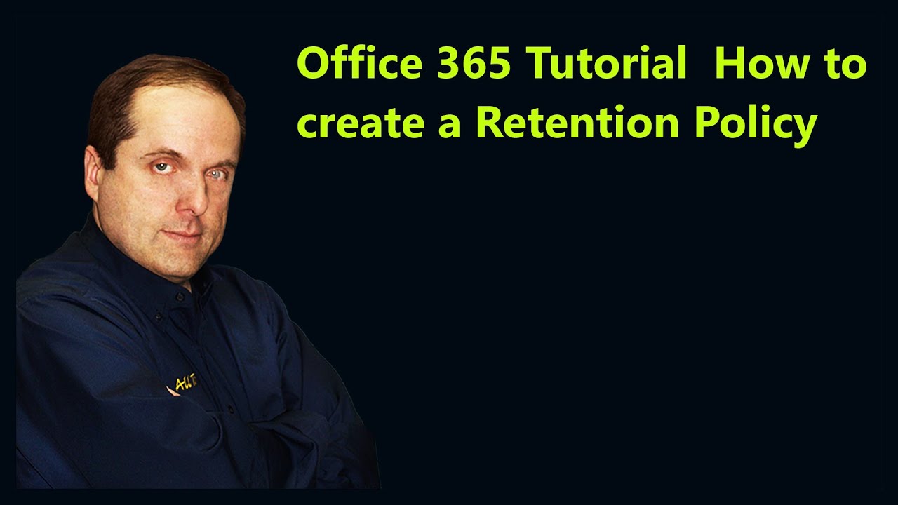Microsoft 365 Tutorial  How to create a Retention Policy