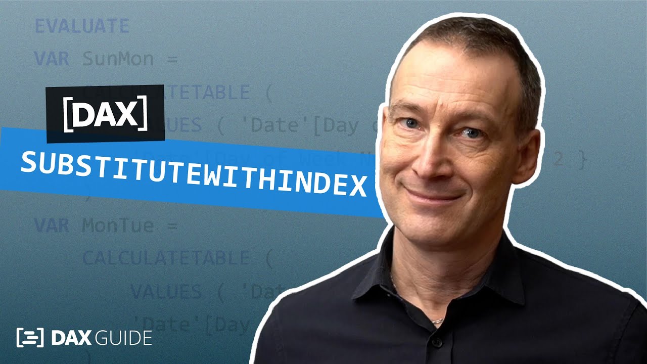 SUBSTITUTEWITHINDEX - DAX Guide