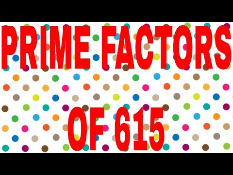 PRIME FACTORS OF 615