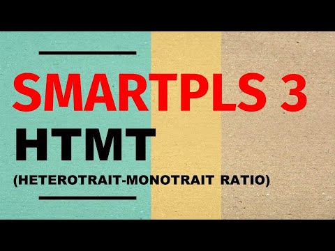 SMARTPLS 3 HTMT DISCRIMINANT VALIDITY (SEM PLS)