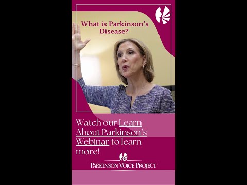 What is Parkinson's Disease? Watch our Learn About Parkinson's Webinar to learn more!