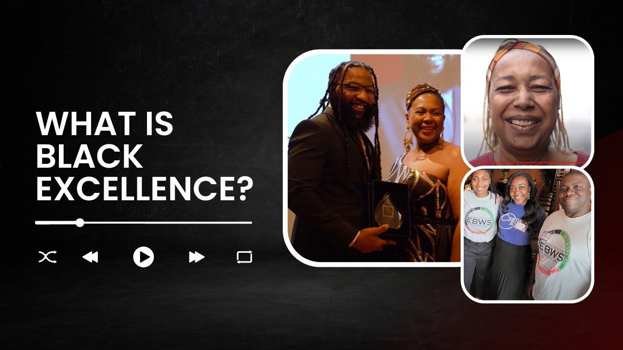What is Black Excellence?