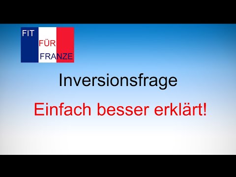 Inversionsfrage - einfach besser erklärt!