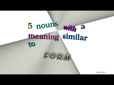 form - 8 nouns which are synonyms of form (sentence examples)