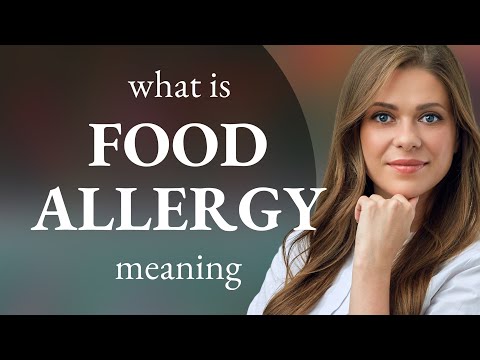 Food allergy | what is FOOD ALLERGY definition