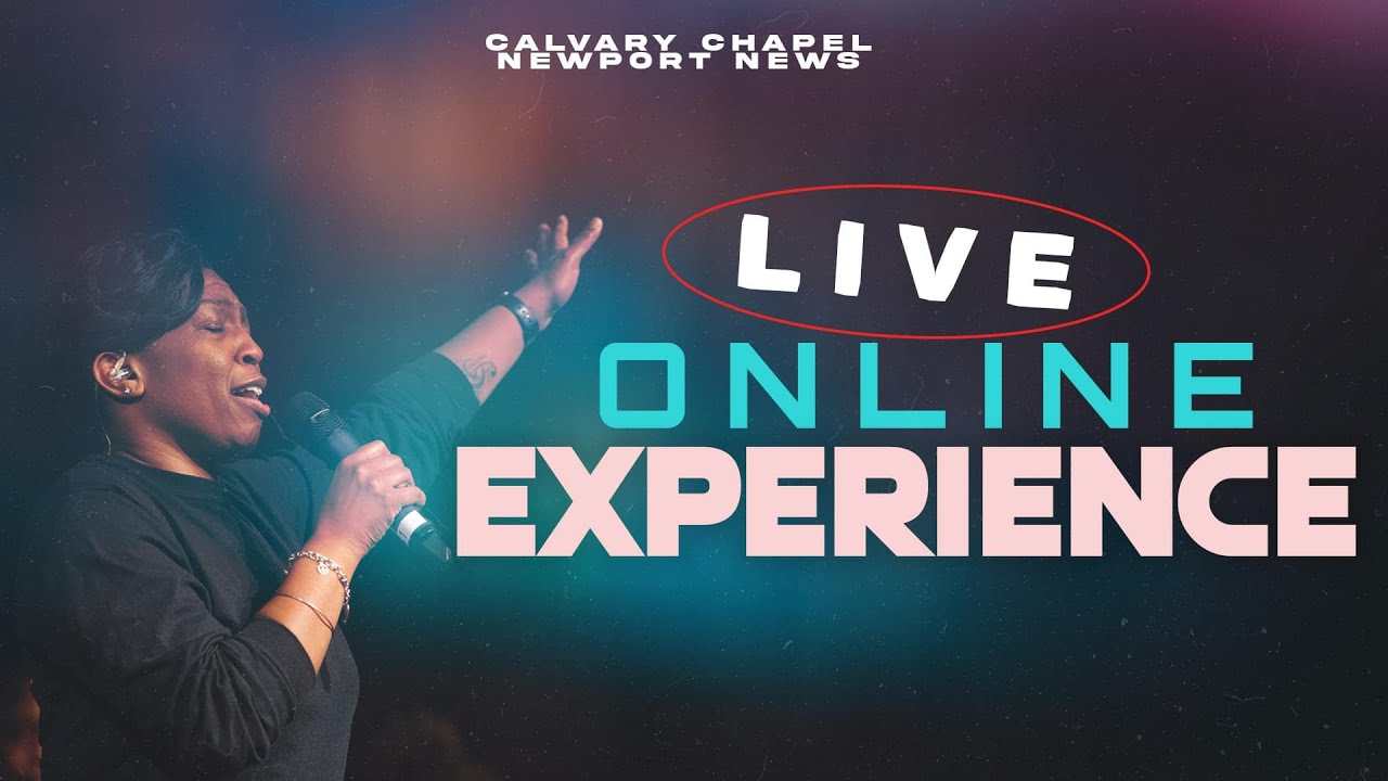 Calvary Chapel Newport News – Reach Up, In, Around, & Out