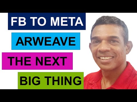 FACEBOOK NEW NAME META | ARWEAVE THE NEXT BIG THING IN NFTS