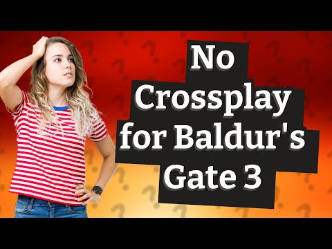 Is Baldur's Gate 3 crossplay?