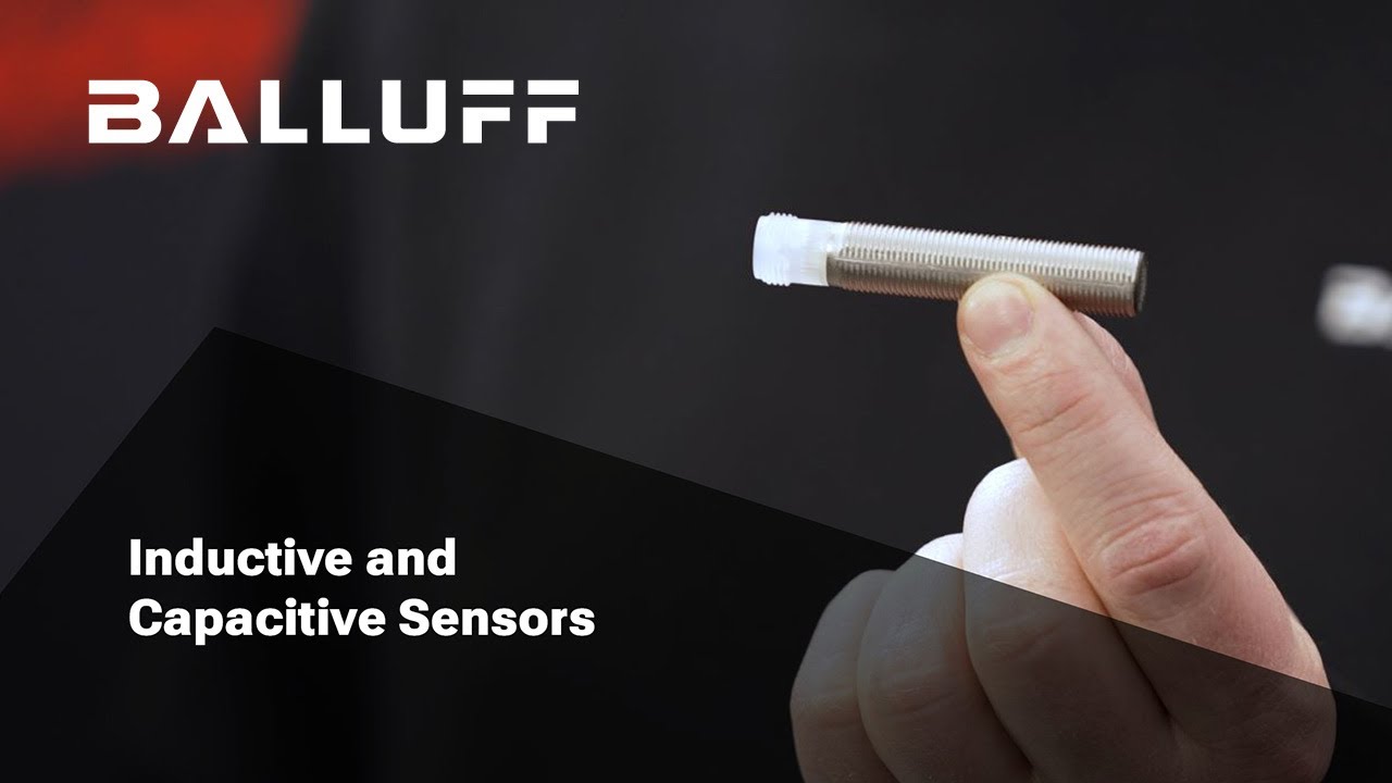 Inductive and Capacitive Sensors from Balluff – All What You Need