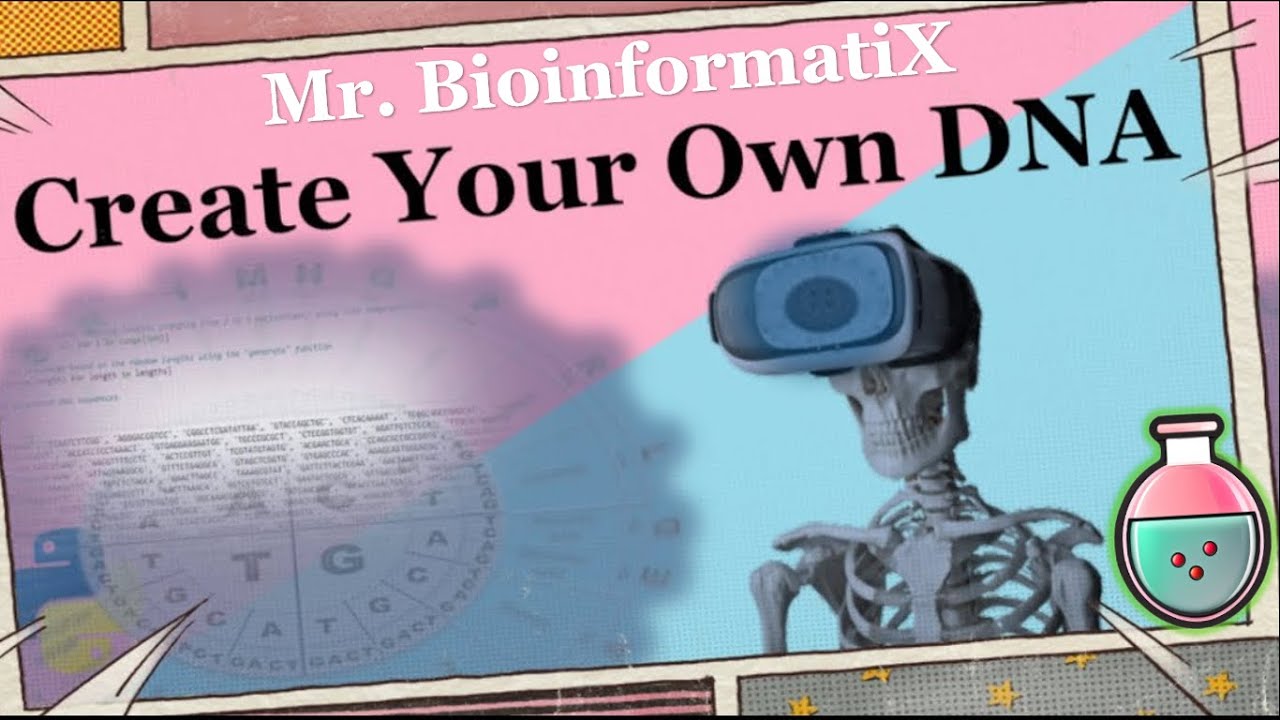 Create Your Own Virtual DNA in Python | Mr. BioinformatiX